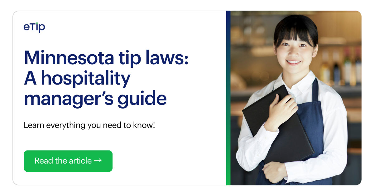 Minnesota Tip Laws: A Hospitality Manager’s Guide - eTip.io